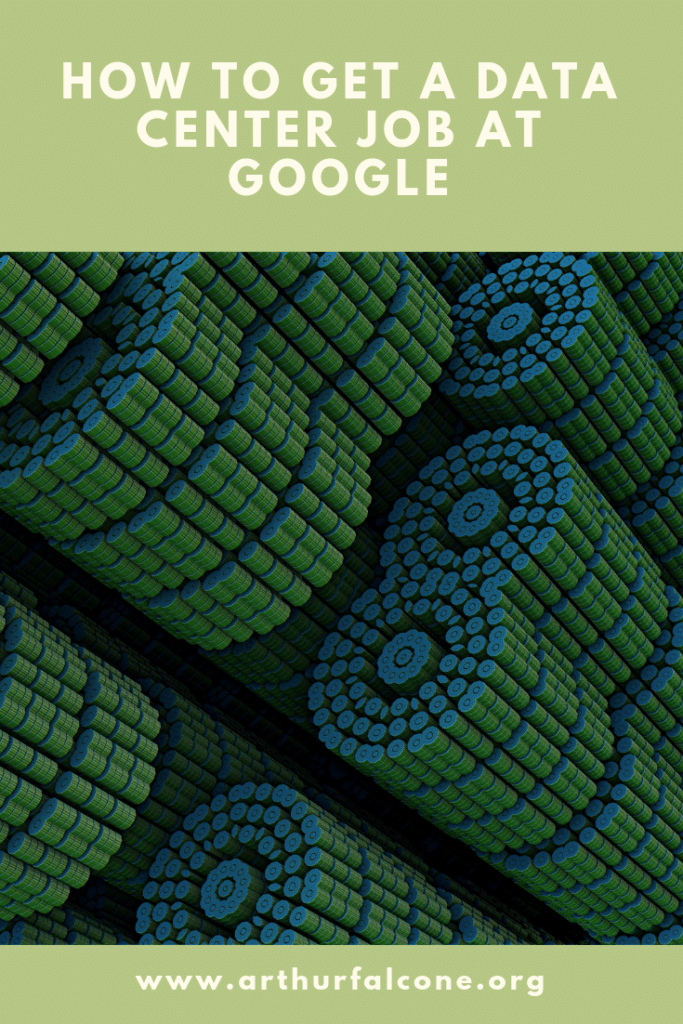 How to Get a Data Center Job at Google | Mr. Arthur Falcone - Tech Musings